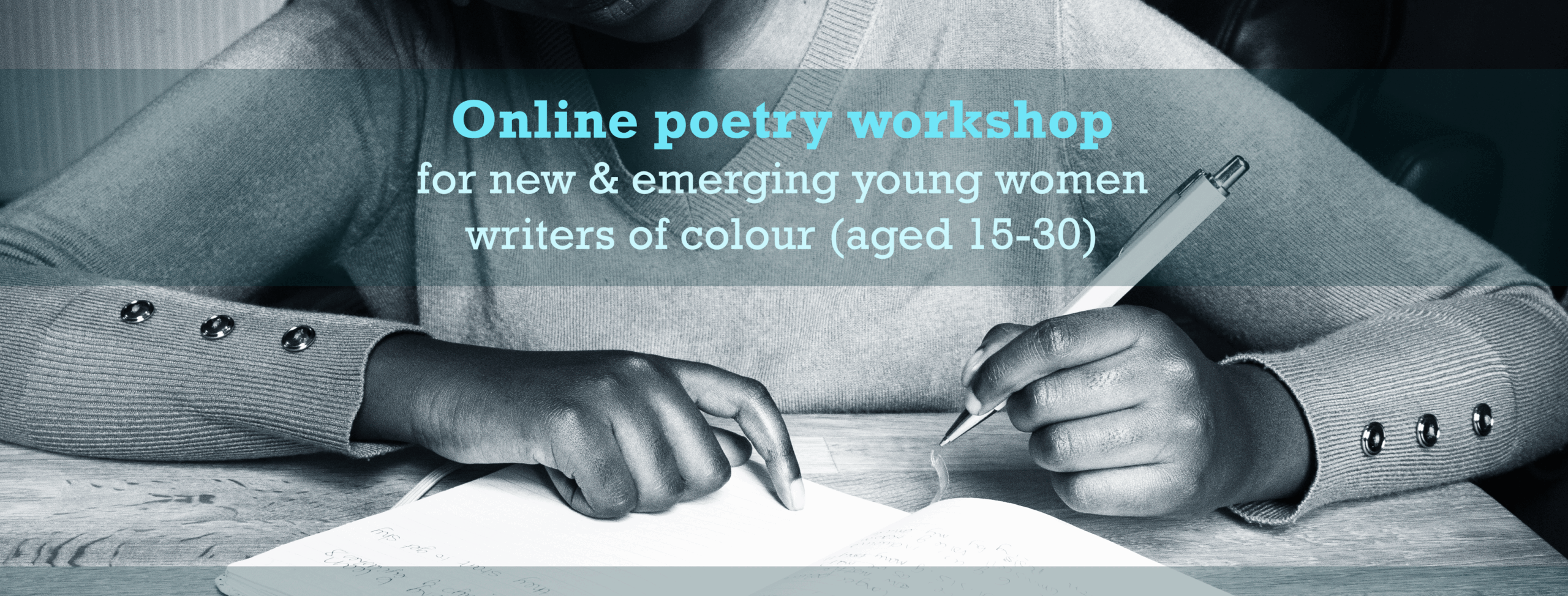 Poetry workshop for new & emerging young women writers of colour (aged ...