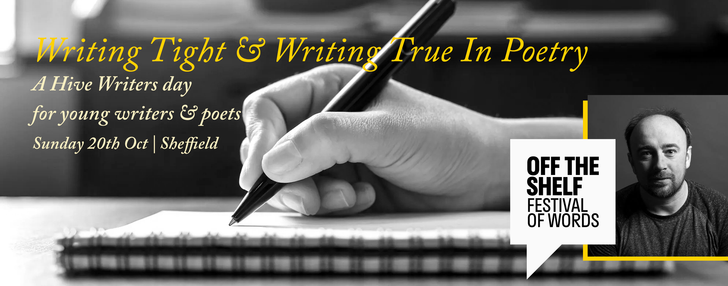 Writing Tight & Writing True in Poetry: Hive Writers Day - Hive South ...
